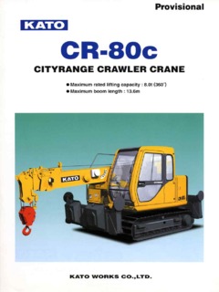 Cranes Hoists & Material Handlers Kato CR-80c Specifications CraneMarket